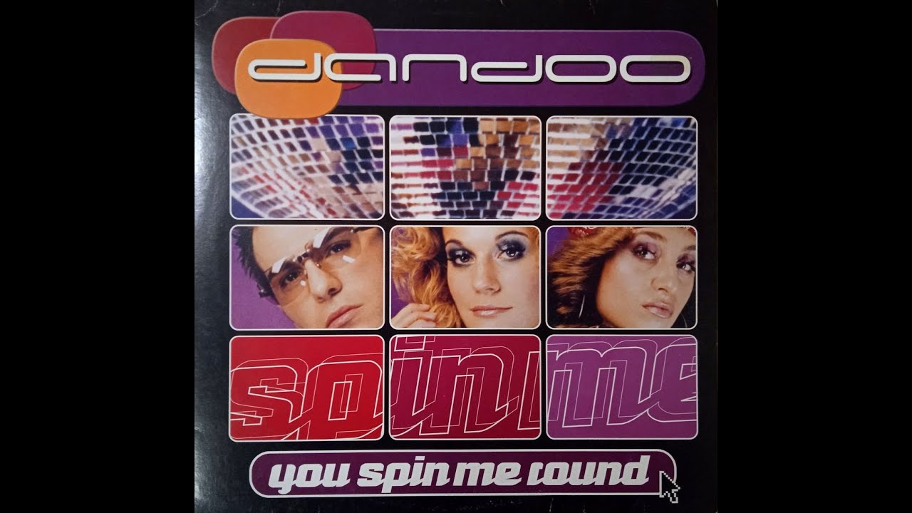 Dandoo – You Spin Me Round (Maxi Version) - YouTube