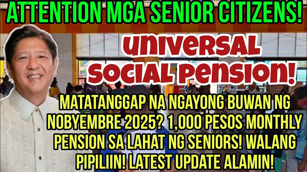 ️SENIOR CITIZENS! UNIVERSAL SOCIAL PENSION! IBIBIGAY NGAYONG BUWAN NG ...