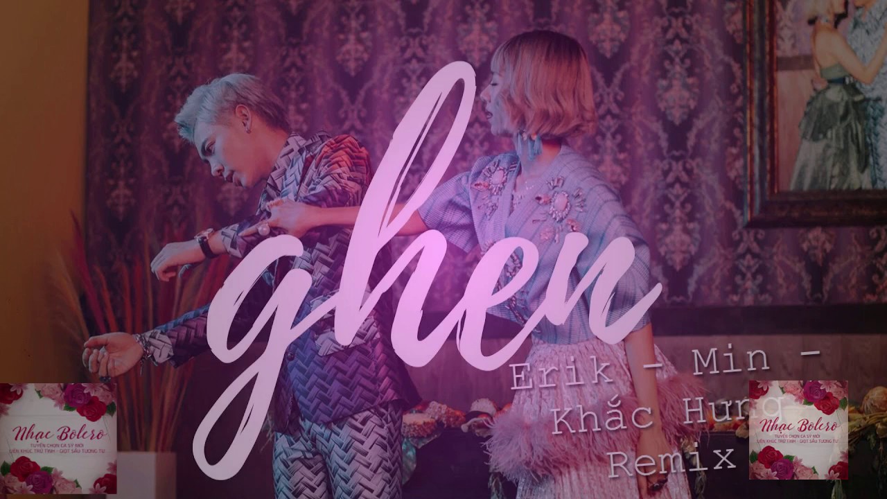 GHEN - Khắc Hung x Erik x Min - GHEN |Remix | Official Audio - YouTube