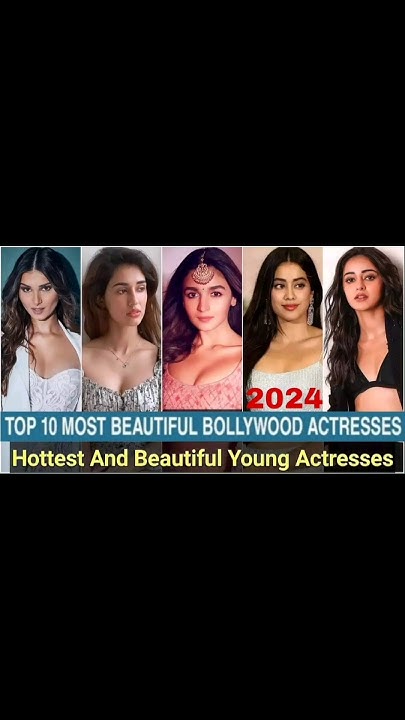 Top 10 Most Beautiful Bollywood Actress Gulti Shortvideo Love