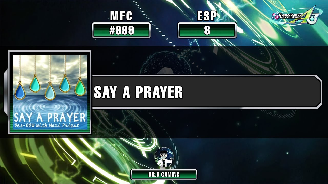 SAY A PRAYER ESP MFC # 999 DDR A3 2023 - YouTube