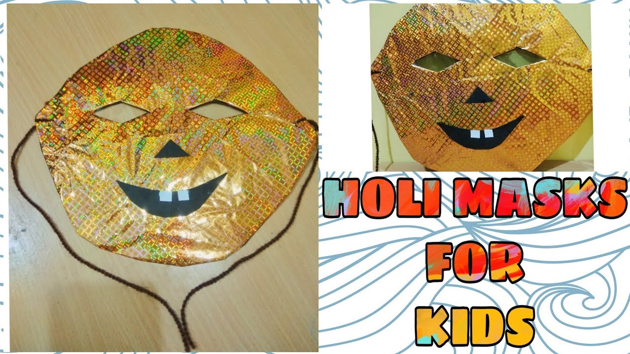 DIY HOLI MASKS FOR KIDS|| best way to reduce plastic || easy project ...