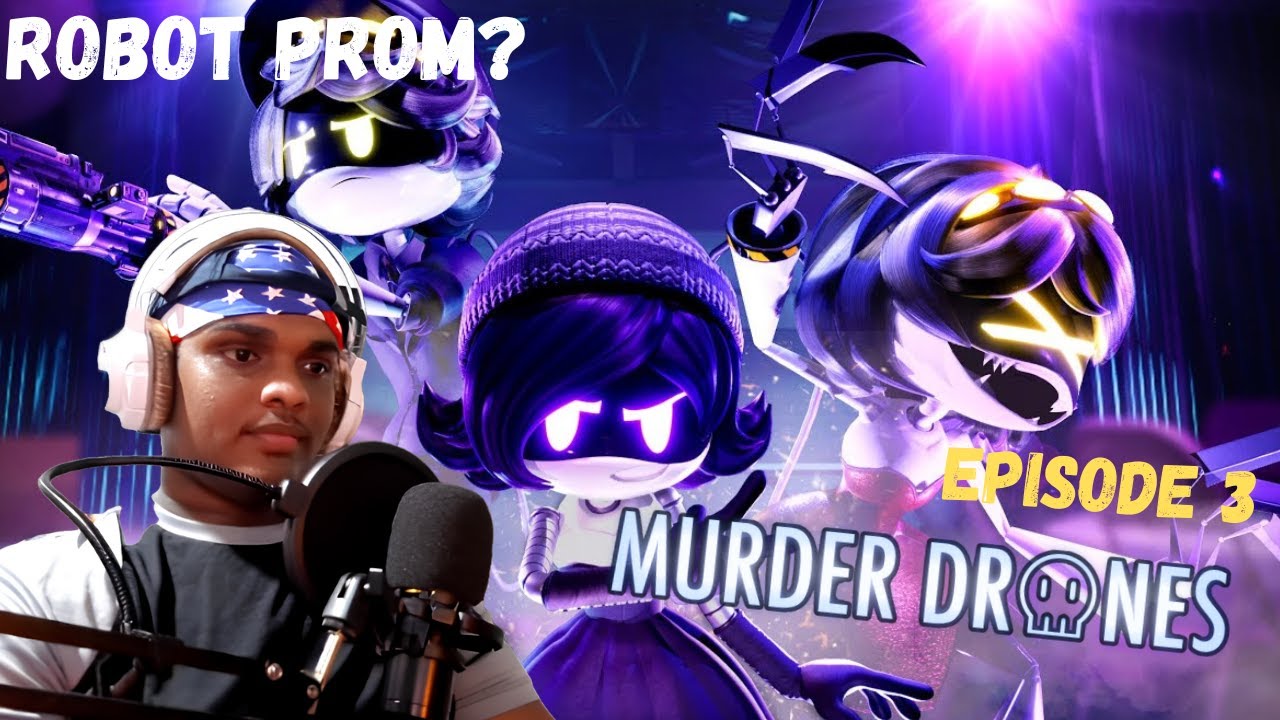 PROM!! | MURDER DRONES - Episode 3: The Promening | MY FIRST TIME ...