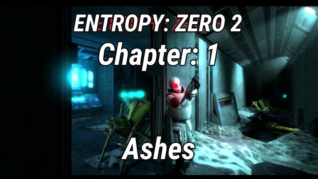 Entropy: Zero 2 | Chapter: 1 "Ashes" Gameplay - YouTube