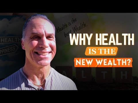 Why Health Is The New Wealth - YouTube