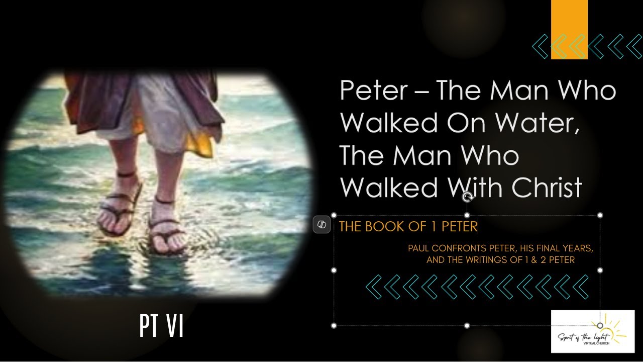 SOTLVC Bible Study | Peter, Pt VI - Paul Confronts Peter, His Final ...