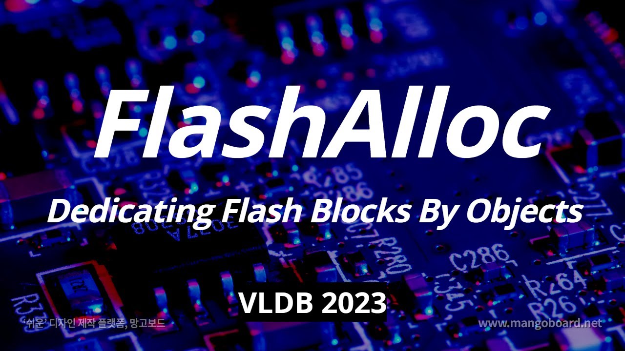 [최신 연구 동향] FlashAlloc : Dedicating Flash Blocks By Objects (VLDB 2023) - YouTube