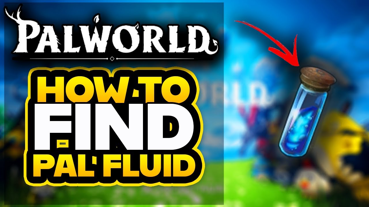 How To Find Pal Fluid In Palworld - Pal's Will Love The Hot Spring ...