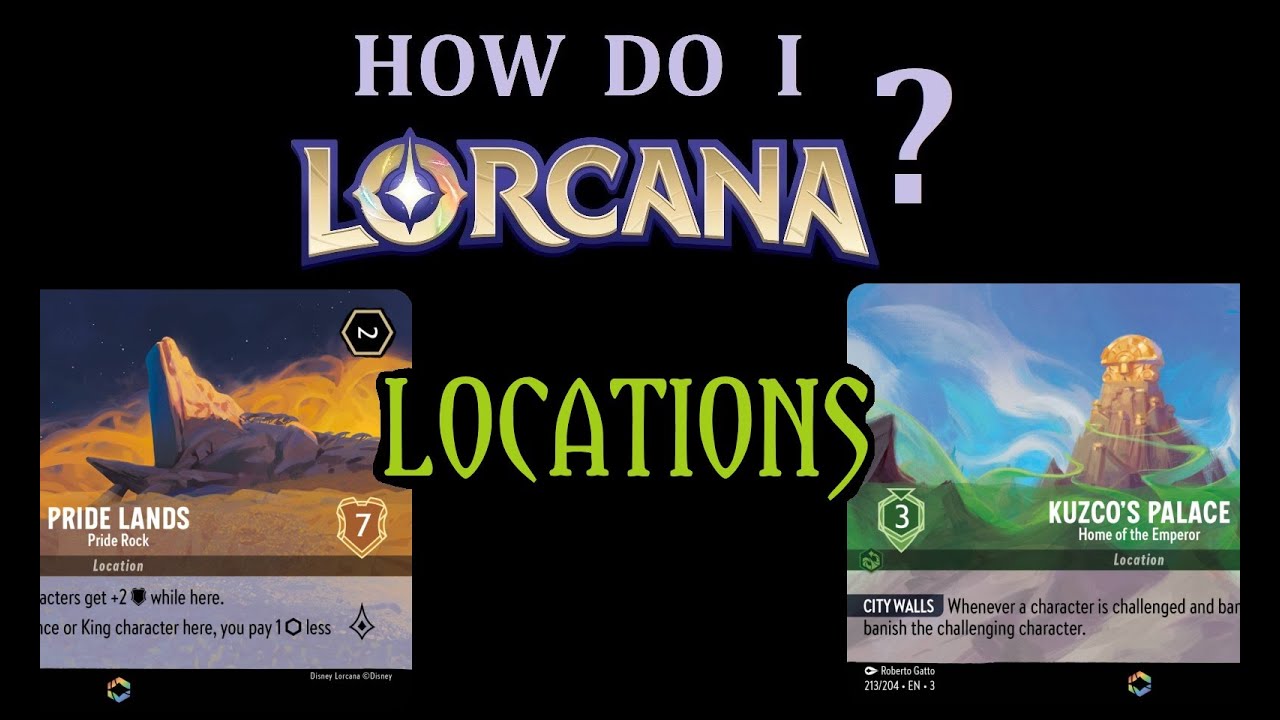 How Do I Lorcana? Locations! - YouTube