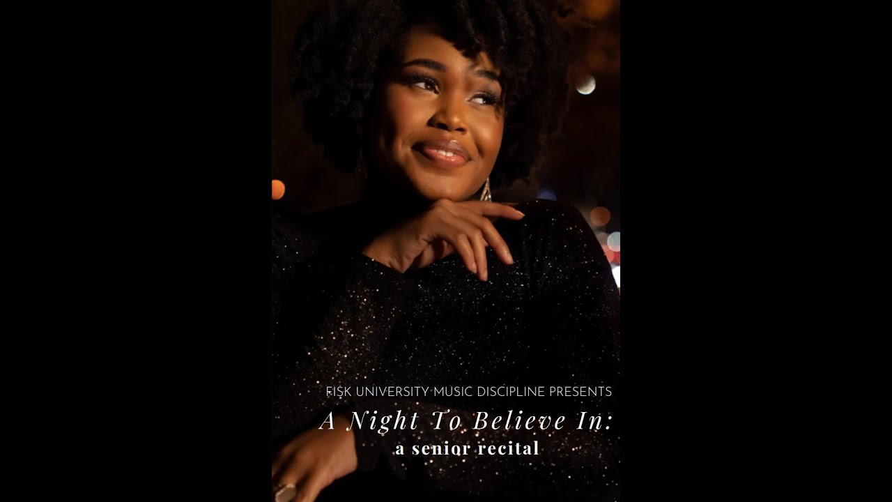 Dartisha Mosley | A Night To Believe In: a senior recital | Fisk ...
