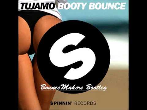 Tujamo - Booty Bounce (BounceMakers Bootleg) - YouTube