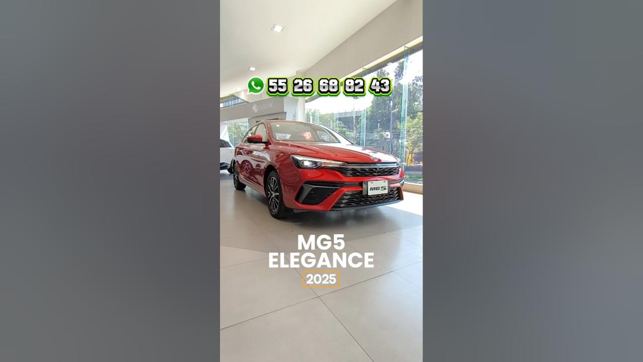 MG5 ELEGANCE 2025! WA 55 26 68 82 43 📲 CONTÁCTAME! #tuautonuevoahora #mg #mg5 #2025 #review ...