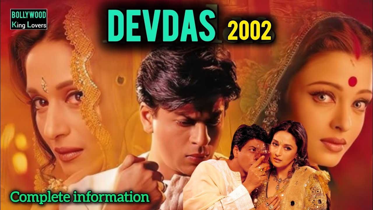 Devdas 2002 | Hindi Movie | Bollywood | Indian Film History | Shah Rukh ...