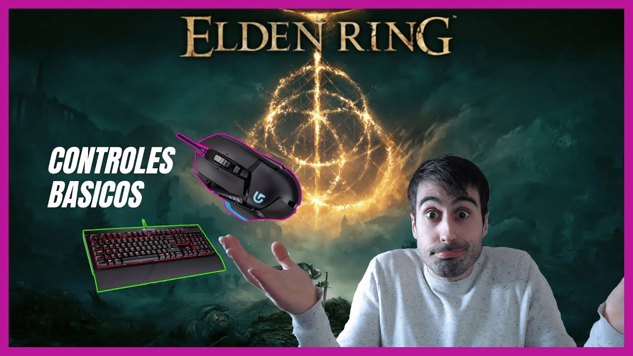 TUTORIAL!! ELDEN RING CONTROLES BASICOS TECLADO Y RATON!!!! - YouTube