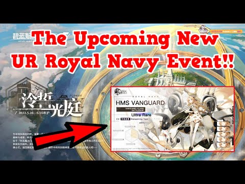 THE NEW UR ROYAL NAVY EVENT IS HERE!! | Azur Lane - YouTube