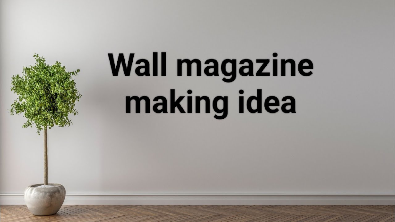 wall magazine making idea/ #wallmagazine how to make a school wall ...