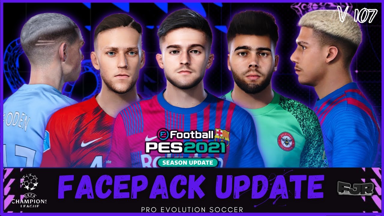 PES 2021 - UPDATE FACE V107 | SIDER VERSION & CPK VERSION BY FJR | PC ...