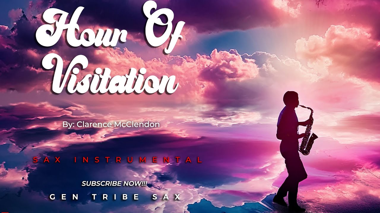 HOUR OF VISITATION /WORSHIPPING WITH SAX /PROPHETIC INSTRUMENTAL ...
