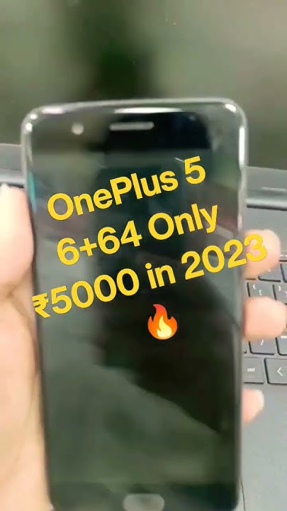 Cheapest Snapdragon 835 Phone 🔥 OnePlus 5 6+64 Only ₹5000 in 2023 second hand #oneplus #shorts ...
