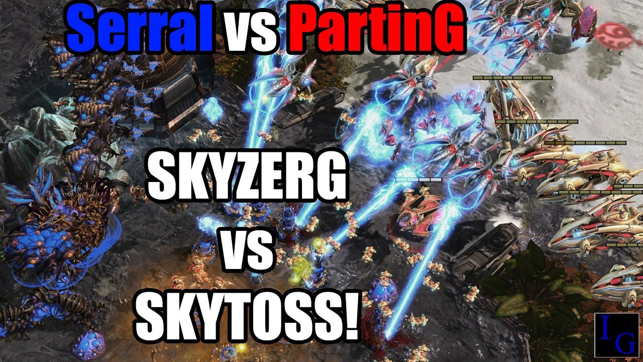 Serral (Zerg) vs PartinG (Protoss) | SC2 Pro Match With Commentary ...