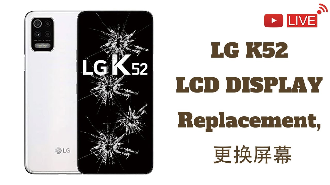 LG K52 Screen Replacement - YouTube