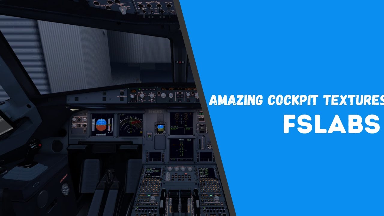Amazing Cockpit Textures In The FSLABS | P3D V4 and V5 - YouTube