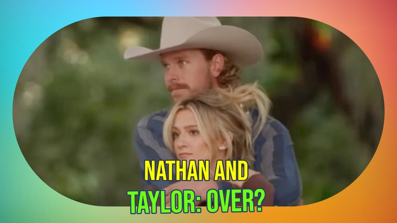 Are Nathan and Taylor from Farmer Wants a Wife Over? Fans Are Worried ...