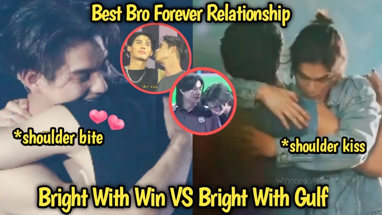 Best Bro Forever Relationship.. Relationship With Win And With Gulf ...