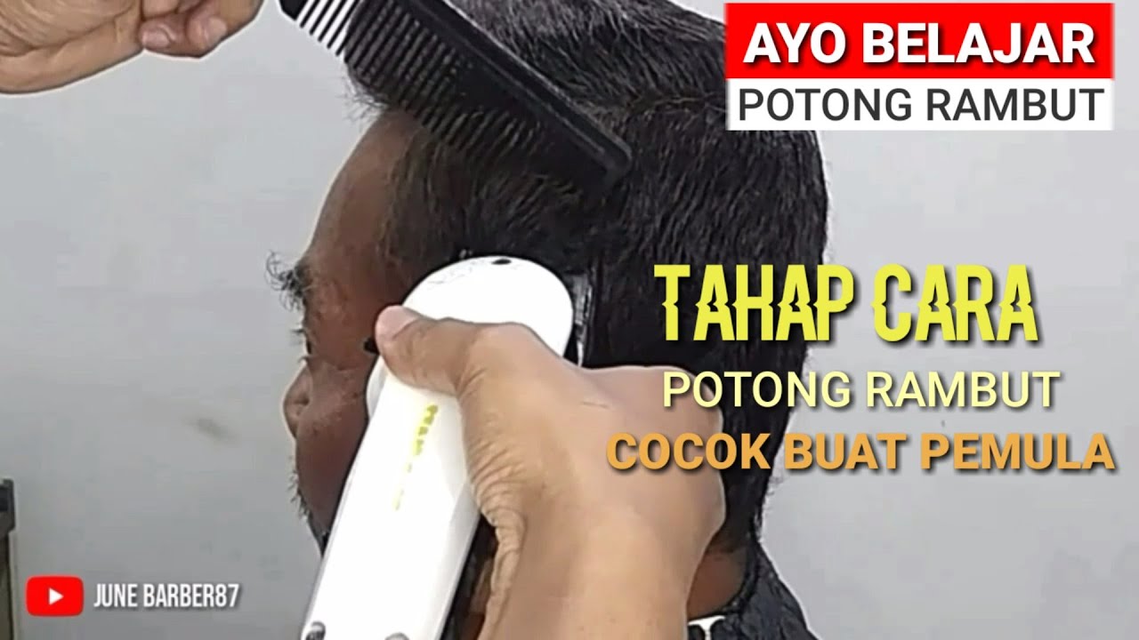 Tahap cara potong rambut haircut tutorial@june_barber87 - YouTube