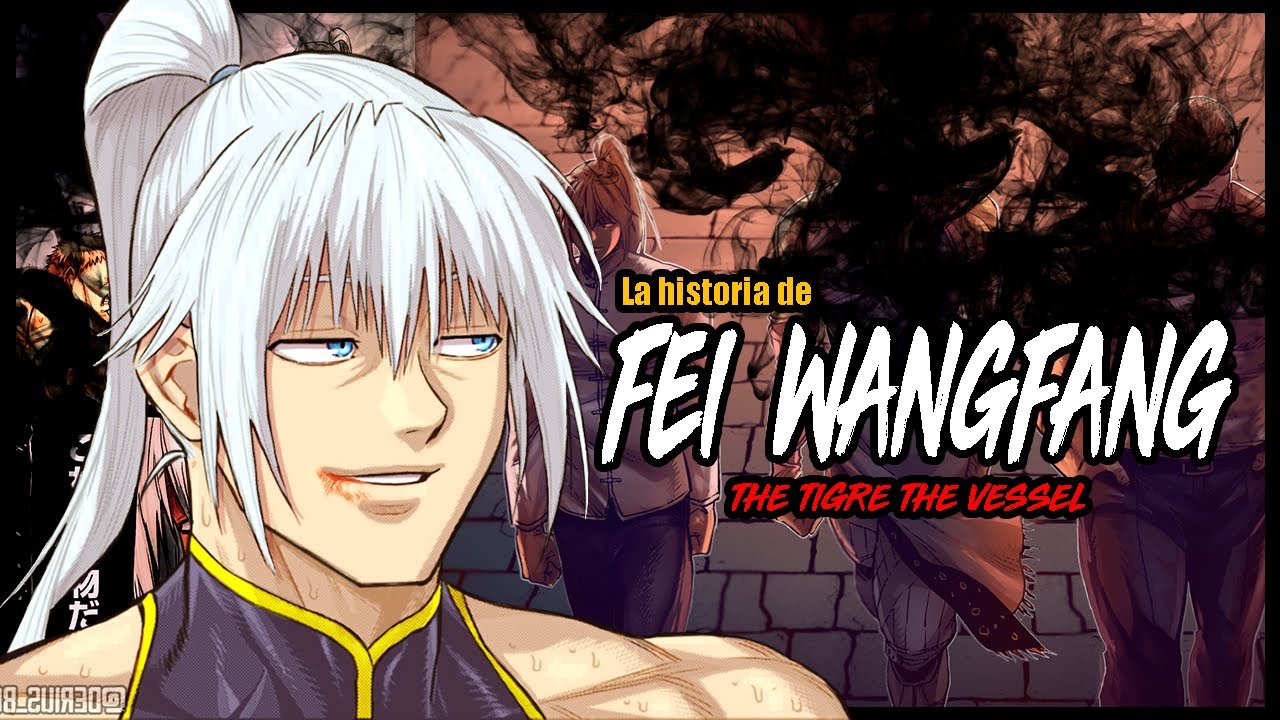 La Historia De Fei Wangfang || Kengan Omega | Leuhan - YouTube