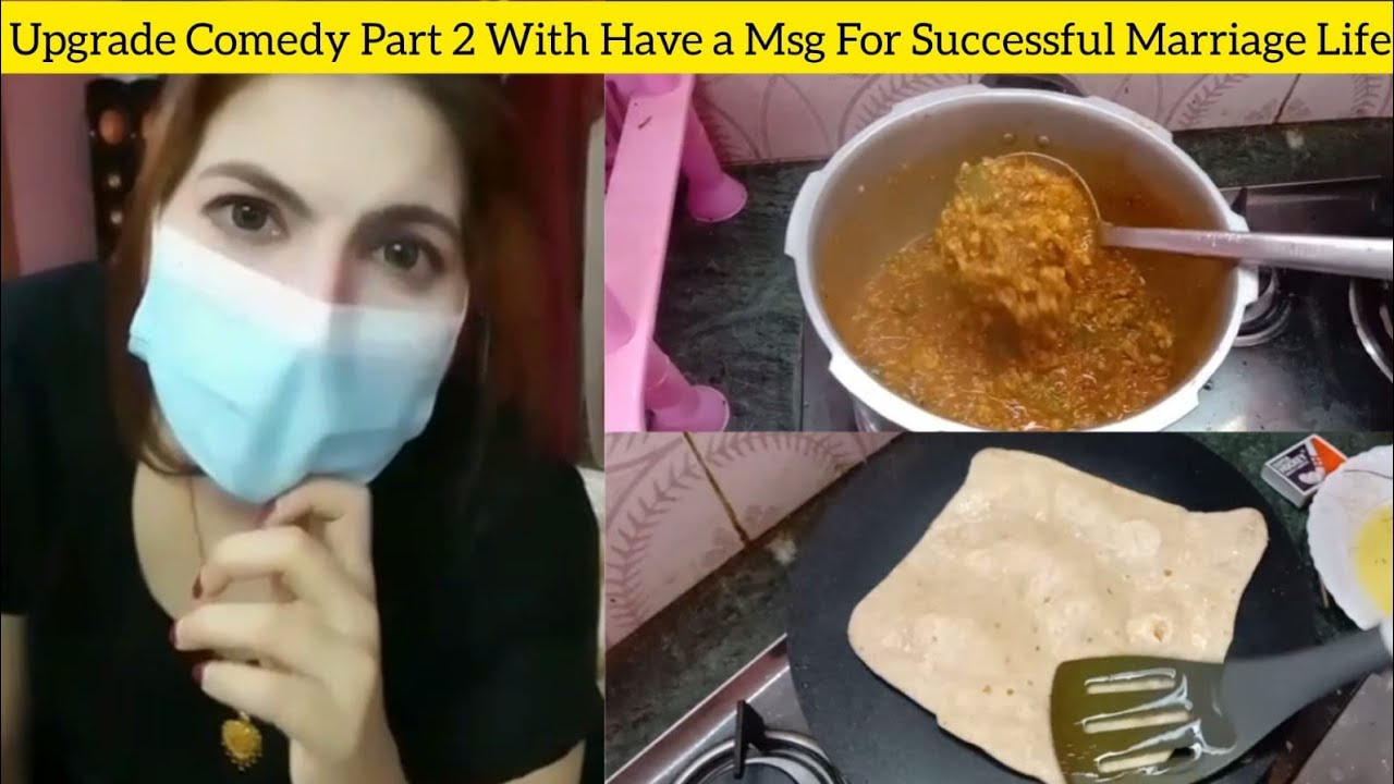 Up Grade Comedy With Have A Msg for Successful Marriage Life by cooking ...