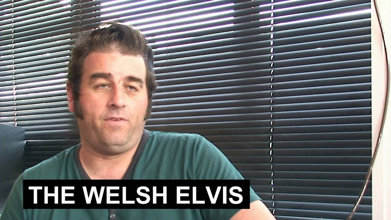 Elvis is Alive - Welsh Elvis - YouTube