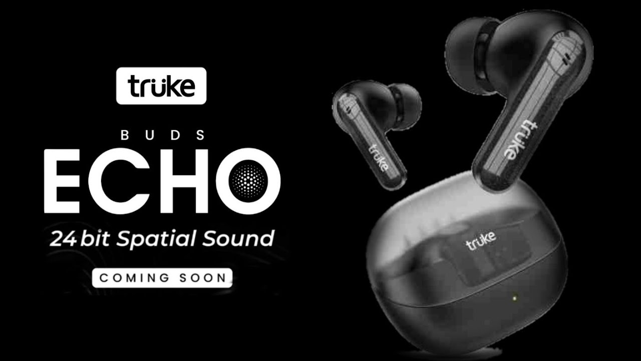 Truke Buds Echo 🔥Rs 999⚡70 Hrs Playtime🔥All Features & Specifications⚡truke buds echo - YouTube