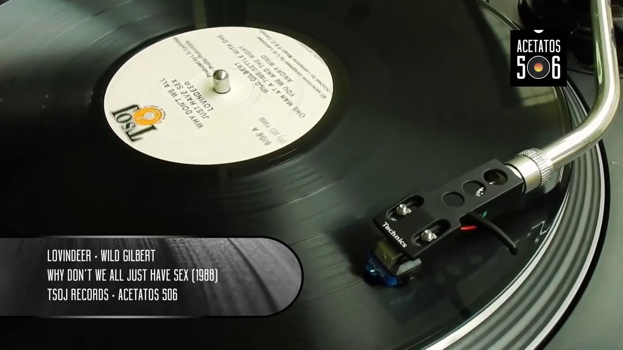 LOVINDEER - WILD GILBERT (1988) // En ACETATO (Vinilo) - YouTube