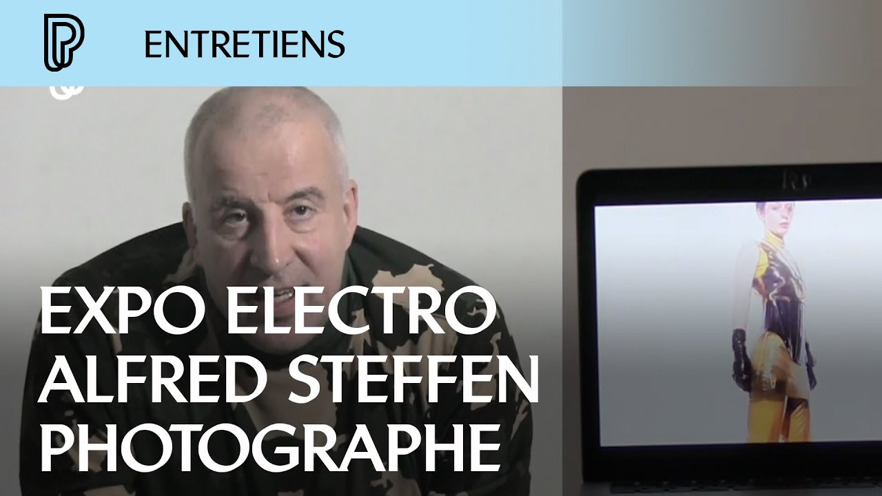 Expo Electro : entretien avec Alfred Steffen, photographe - YouTube