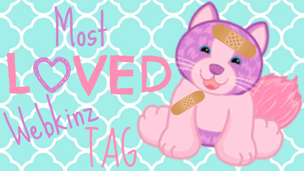 Most Loved Webkinz Tag (NEW!) - YouTube