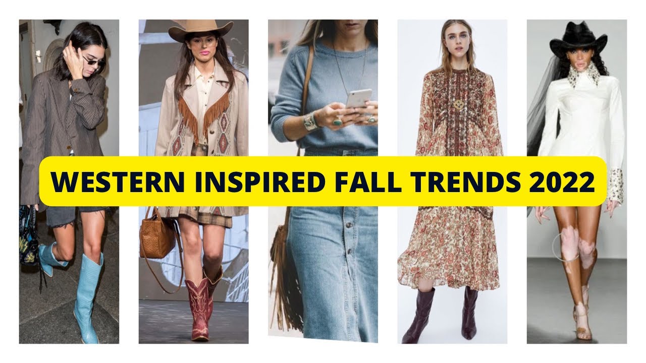 FALL 2022 WESTERN FASHION TRENDS/ FALL 2022 WESTERN TREND FASHION ...
