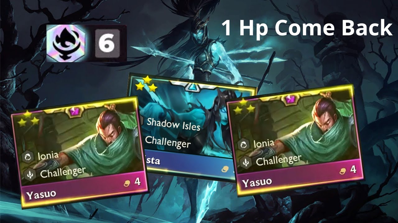 1 Hp ComeBack Với 2 Yasuo ⭐⭐⭐ ft 6 Quần Đảo Bóng Đêm | ĐTCL mùa 9 - YouTube
