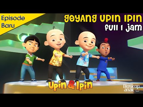 GOYANG UPIN IPIN FULL 1 JAM