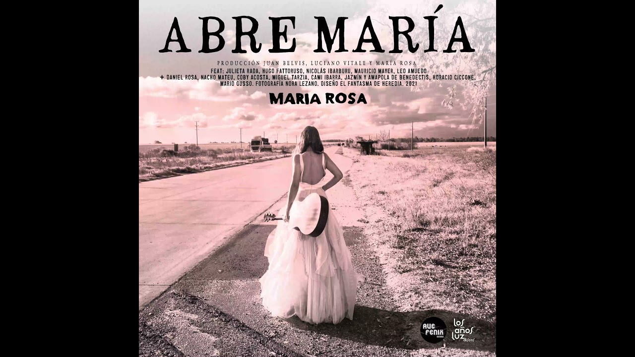 Maria Rosa / Abre María (full album) - YouTube
