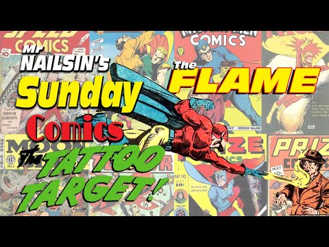 Mr Nailsin's Sunday Comics:The Flame - The Tattoo Target - YouTube