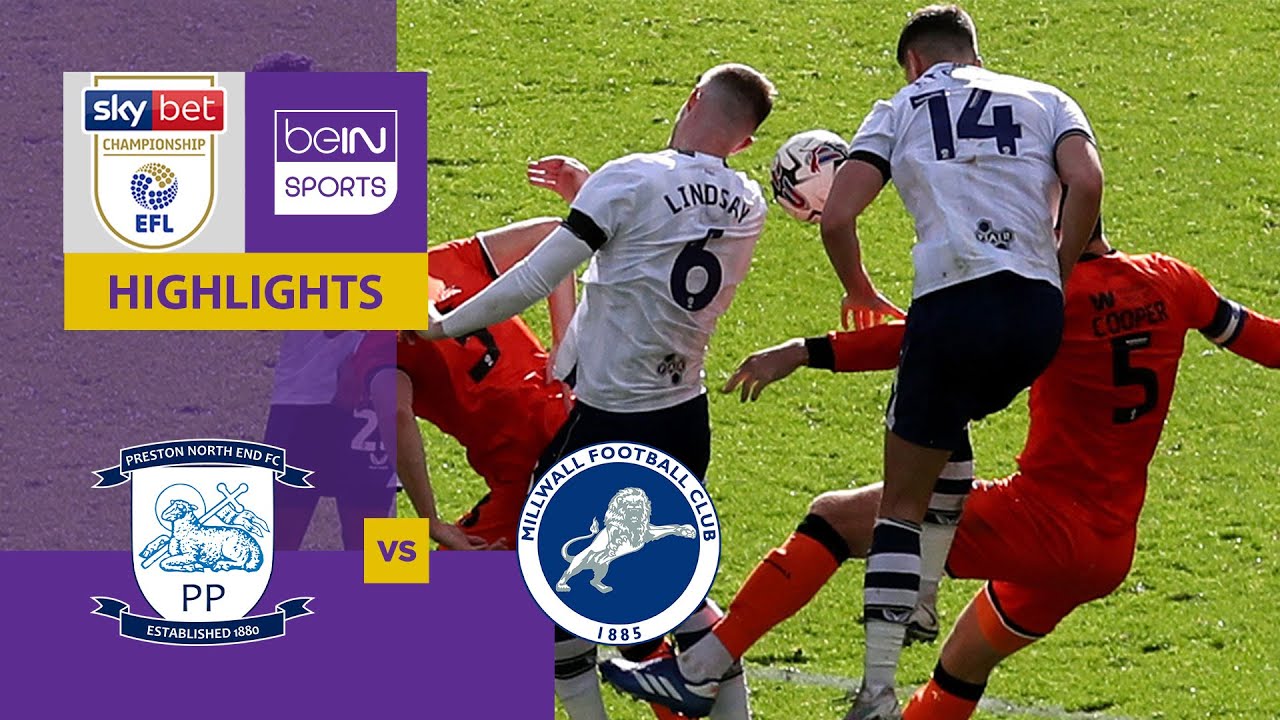 Preston North End v Millwall | EFL Championship 23/24 Match Highlights ...