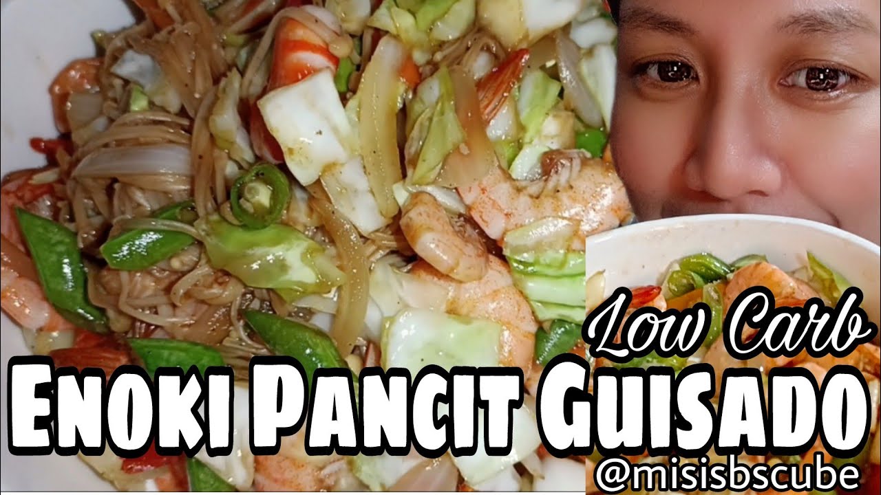 Enoki Pancit Guisado - Low Carb/LC/Keto Easy Recipe Philippines | Misis ...