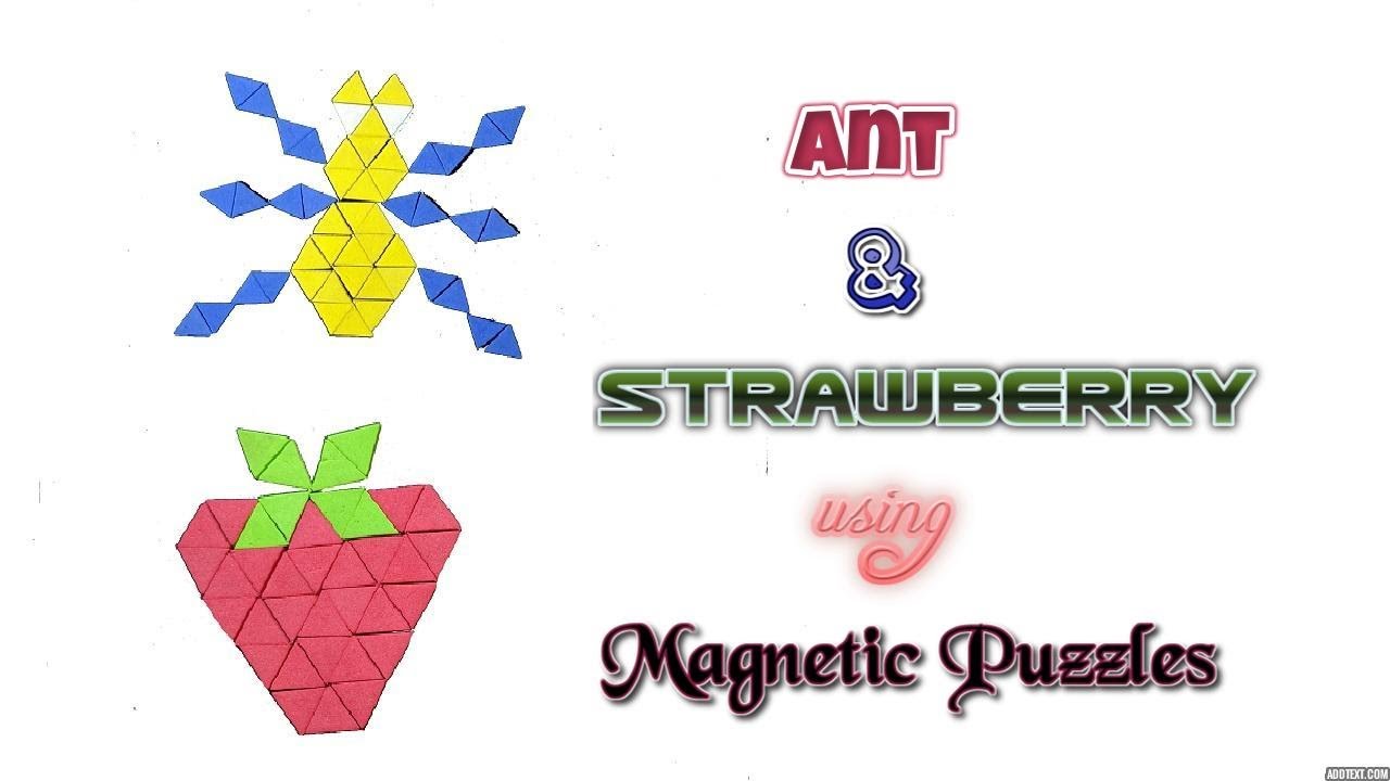 How to Build an Ant and Strawberry using Magnetic Puzzles Triangles ...