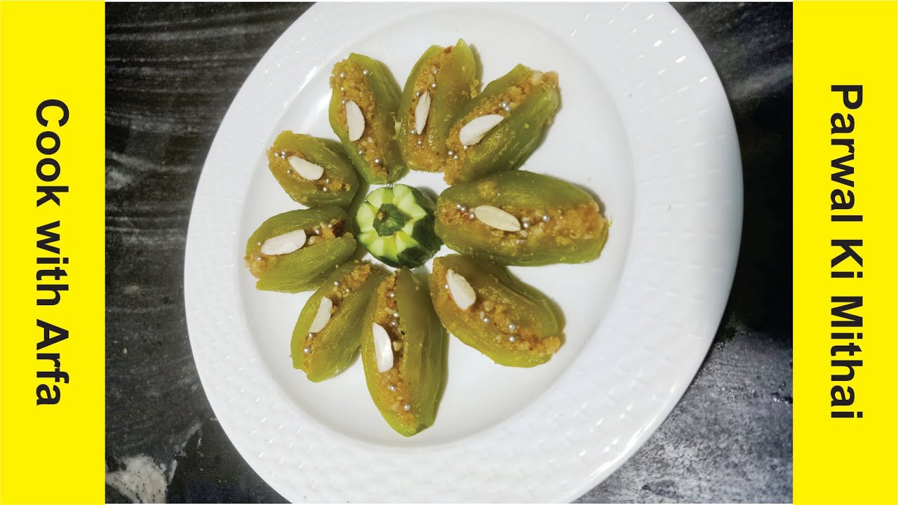 Parwal ki Mithai Recipe in Hindi (Holi & Eid Special) Sweet Parwal ...