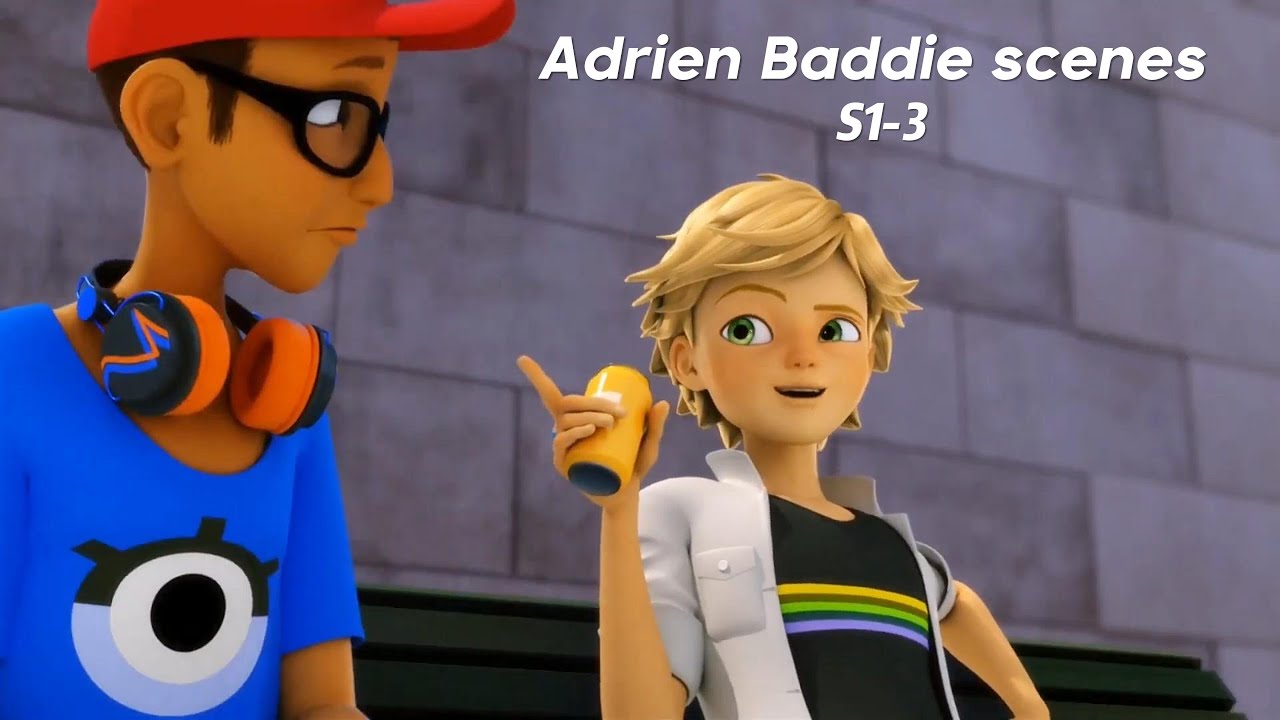 Adrien Baddie Scenes S1-3 - YouTube