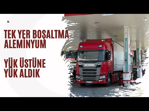 TEK YER BOŞALTMA ALEMİNYUM - YÜK ÜSTÜNE YÜK ALDIK - UZUN YOLCULUK 