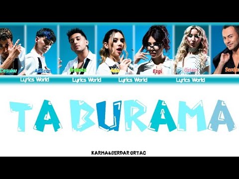 Karm6&Serdar Ortaç-Ta Burama/Color Coded Lyrics✨ Video benimdir almayınızz🧸
