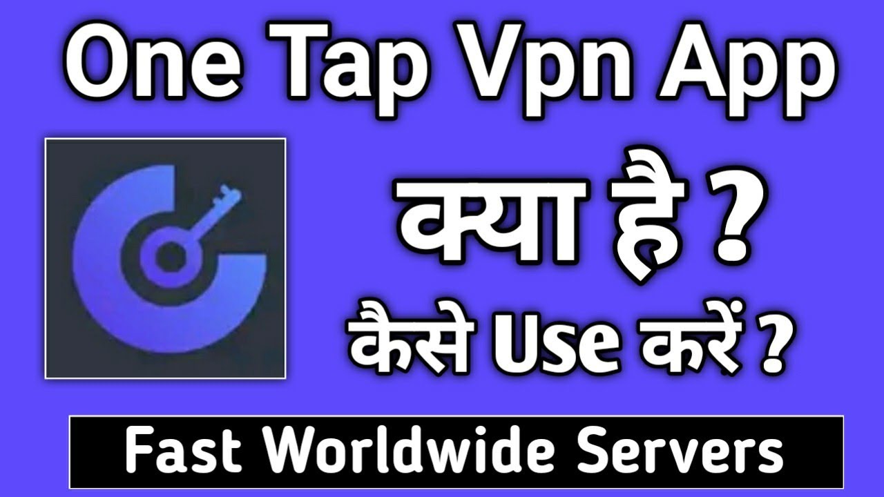 One tap Vpn App Kaise Use Kare !! How to Use One Tap Vpn !! One Tap Vpn ...