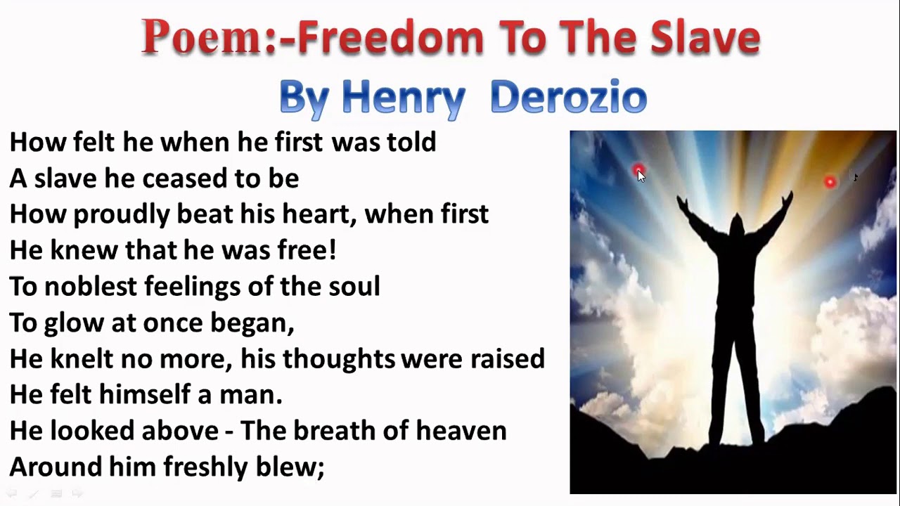 Poem Freedom to the Slave by Henry Derozio - YouTube